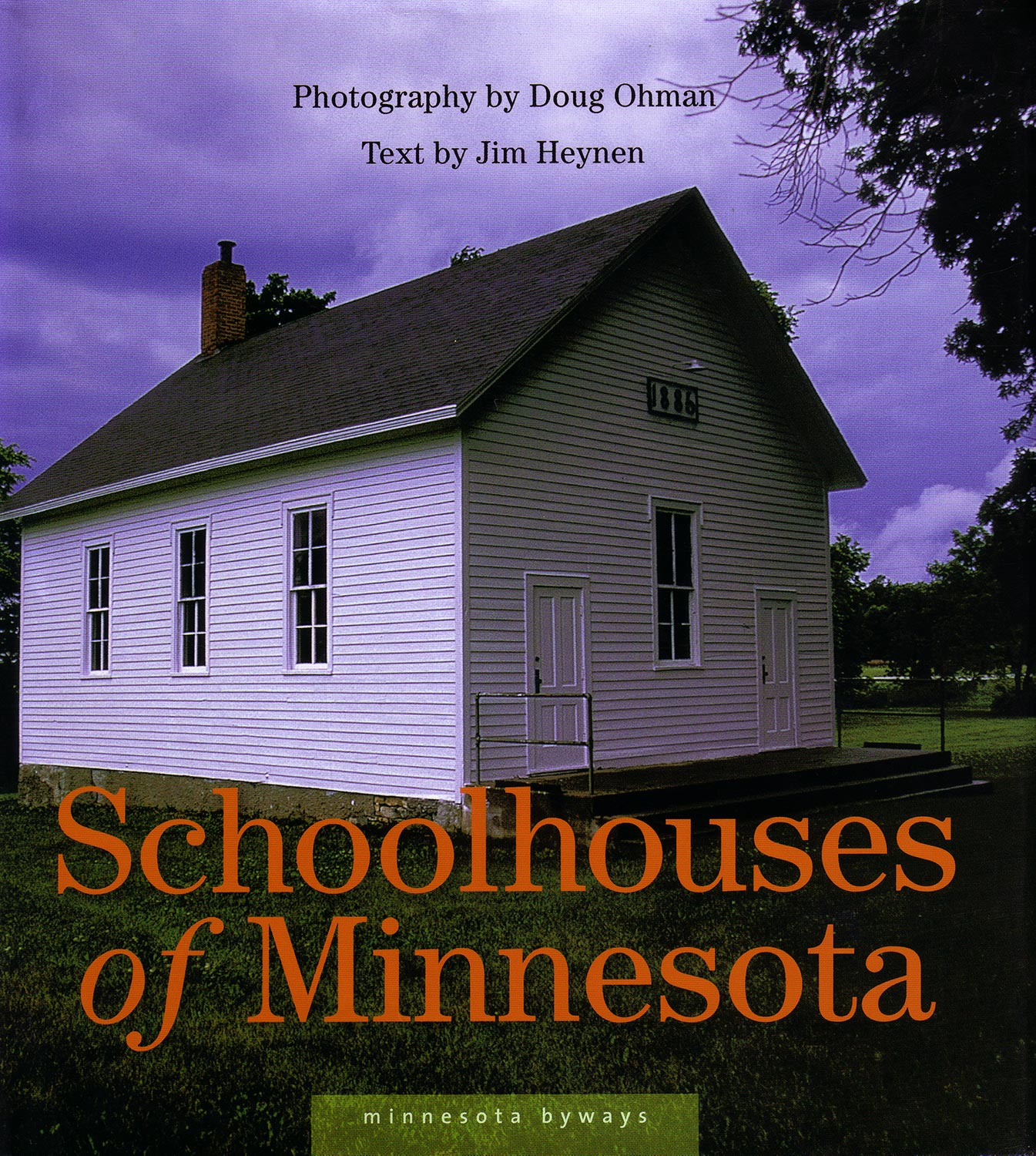 Schoolhouses of Minnesota - Jim Heynen